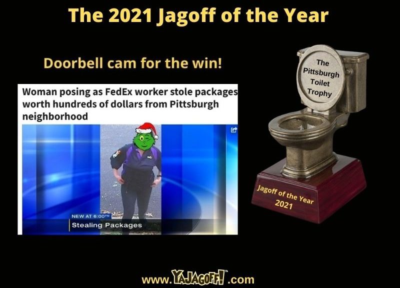 The 2021 Jagoff of the Year | Ya Jagoff!!!
