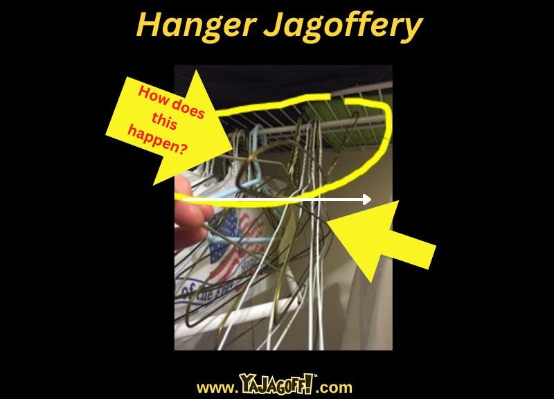 Tangled Hanger Jags In My Closet | Ya Jagoff!!!